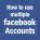 How to Manage Multiple Facebook Accounts on Your iPhone