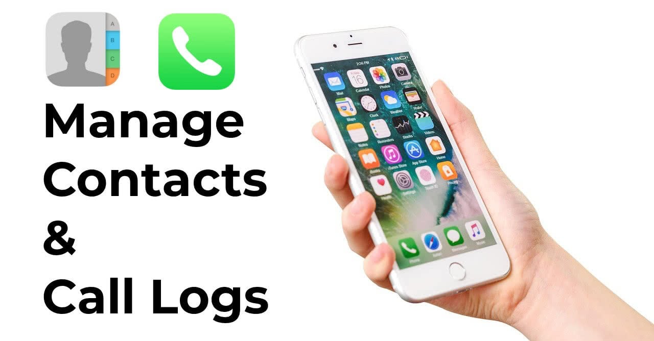 Manage Contacts Call Log On Your IPhone
